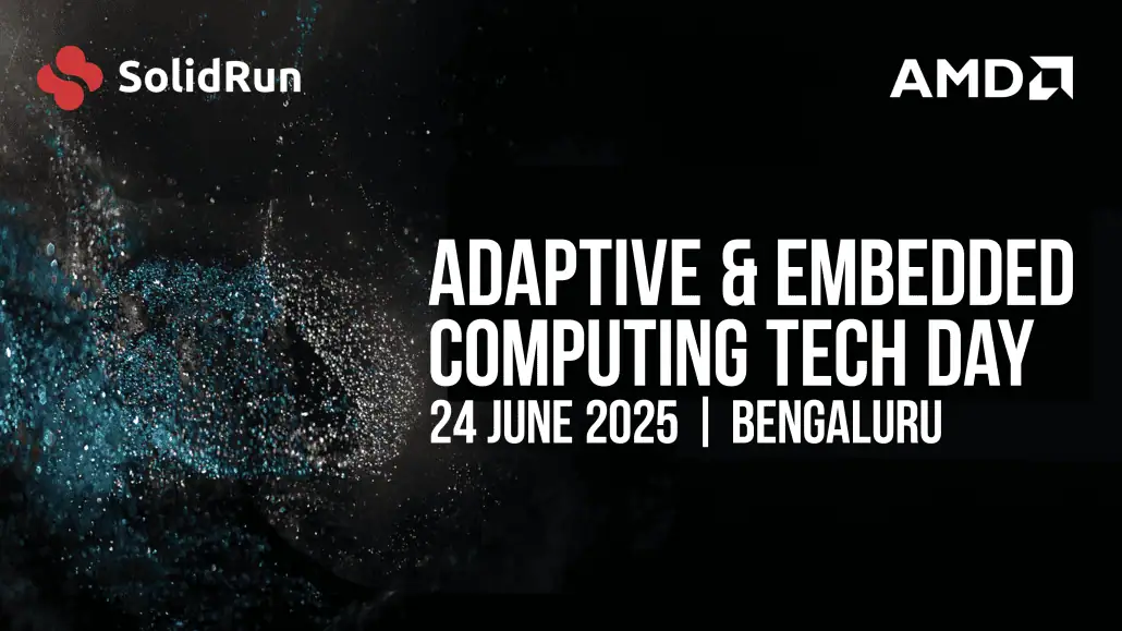 AMD Adaptive and Embedded Technology Day | SolidRun